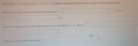 solved the function f is given by f x x 2 x 4 without using