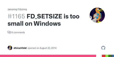 Fdsetsize Is Too Small On Windows · Issue 1165 · Zeromqlibzmq · Github
