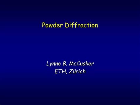 Ppt Powder Diffraction Powerpoint Presentation Free Download Id 6893576