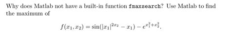 Solved Why Does Matlab Not Have A Built In Function