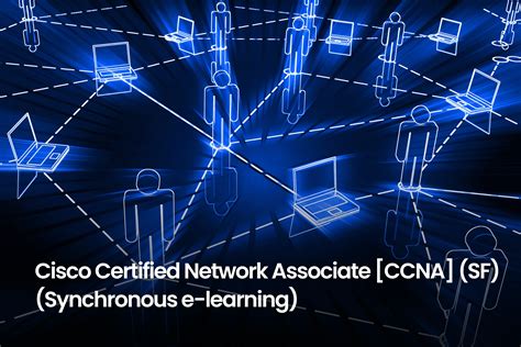 Cisco Certified Network Associate Ccna Sf Synchronous E Learning Itel