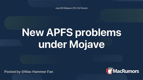 New Apfs Problems Under Mojave Macrumors Forums