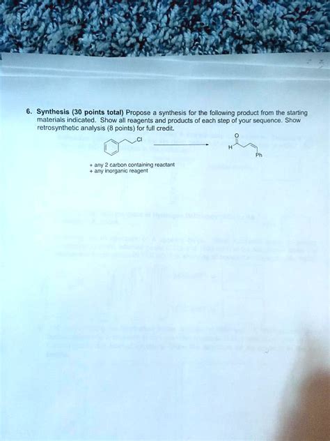 Solved Synthesis 30 Points Total Propose Synthesis For The Following Product From The