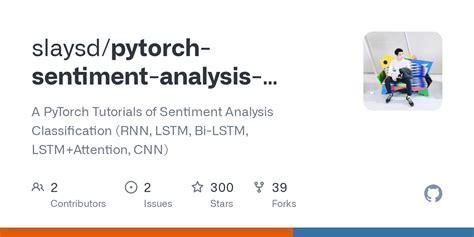Pytorch Sentiment Analysis Classificationreadmemd At Master · Slaysd