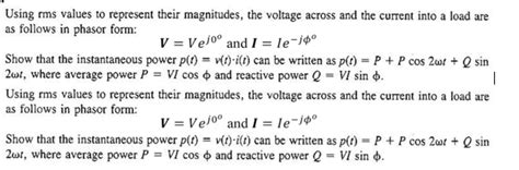 Solved Using Rms Values To Represent Their Magnitudes The Chegg