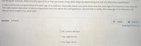solved for the given scenario determine the type of error