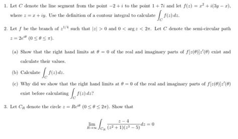 solved 1 let c denote the line segment from the point 2 i
