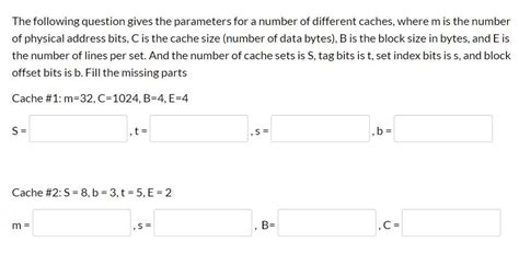 Solved The Following Question Gives The Parameters For A Chegg