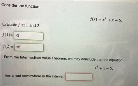 Solved Consider The Function F X X4 1 5 Evaluate F At 1