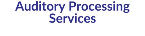 Therapies Offered — Auditory Processing Services