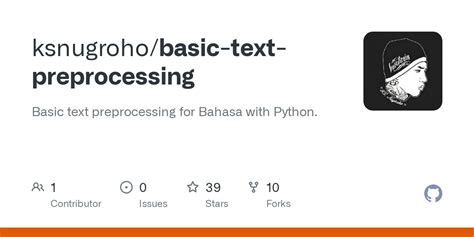 Github Ksnugrohobasic Text Preprocessing Basic Text Preprocessing For Bahasa With Python