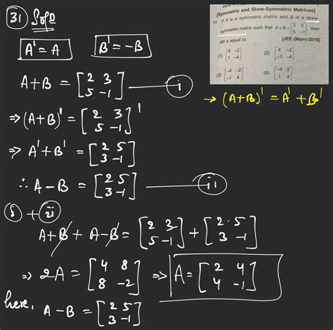 [symmetric And Skew Symmetric Matrices]31 If A Is A Symmetric Matrix An