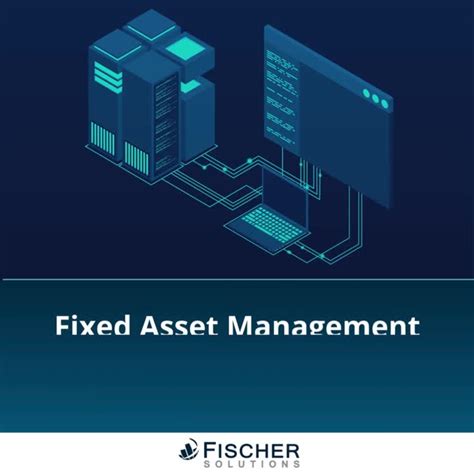 Fischer Solutions On Linkedin 🔑 Unlock The Power Of Integrated Fixed Asset Management 🔑
