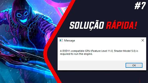 solução rápida para o erro a d3d11 compatible gpu feature level 11 0 shader model 5 0 parte