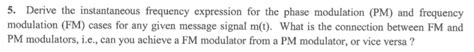 Solved 5 Derive The Instantaneous Frequency Expression For