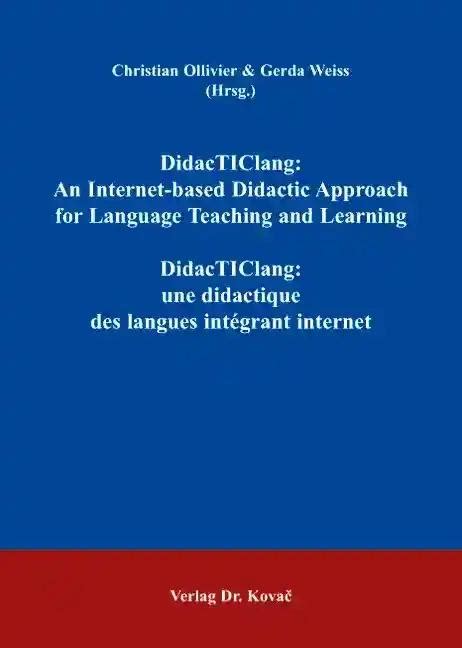 Didacticlang An Internet Based Didactic Approach For Language Teaching And Learning