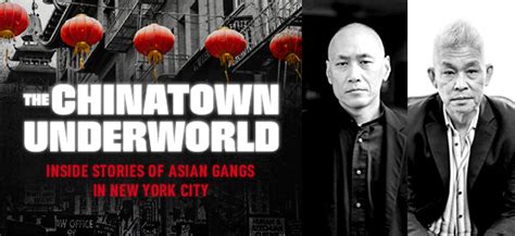 The Chinatown Underworld Inside Stories Of Asian Gangs In New York