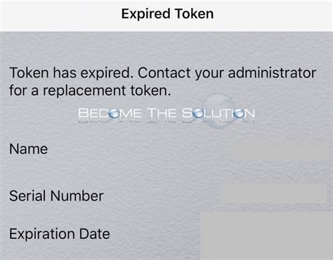 Rsa Token Has Expired Contact Your Administrator For A Replacement Token