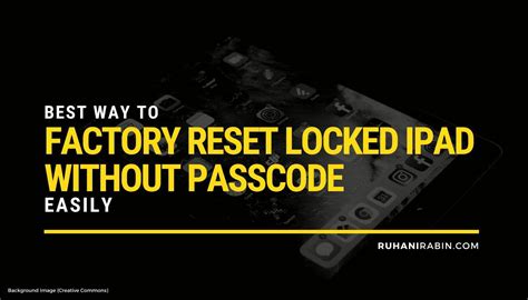 Best Way To Factory Reset Locked IPad Without Passcode Easily