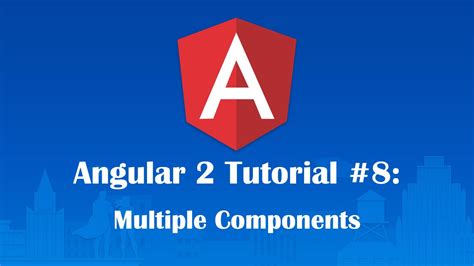 Angular 2 Tutorial 8 Multiple Components Youtube