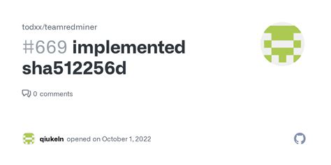 Implemented Sha512256d · Issue 669 · Todxxteamredminer · Github