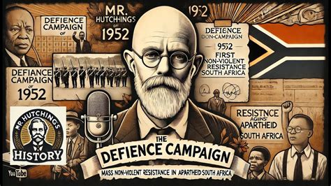 The Defiance Campaign Of 1952 Mass Non Violent Resistance In