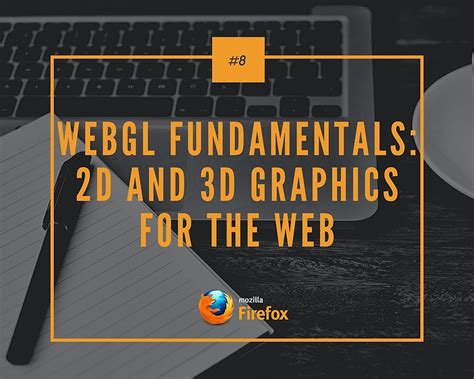 Webgl Fundamentals 2d And 3d Graphics For The Web Hackernoon