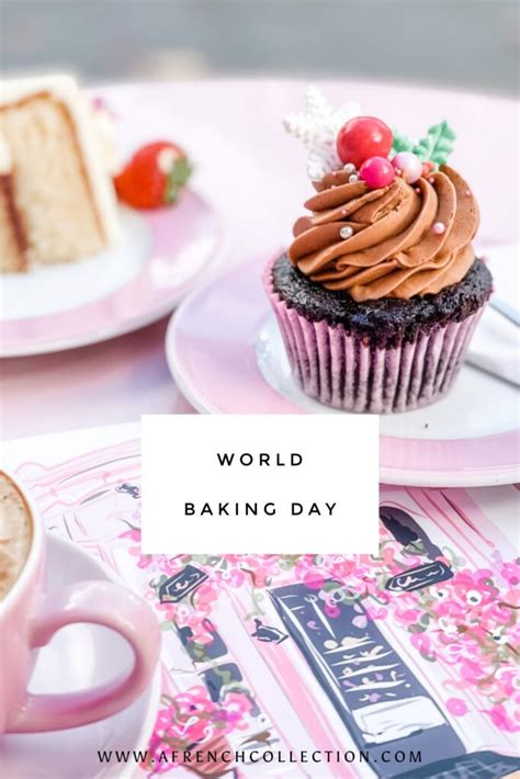 World Baking Day A French Collection
