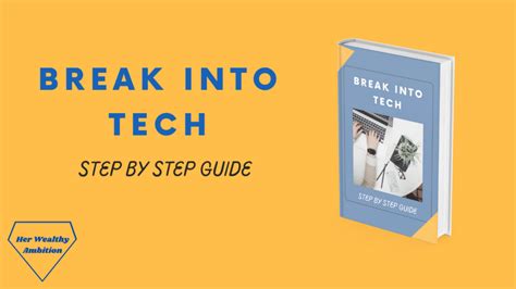 Break Into Tech Guide