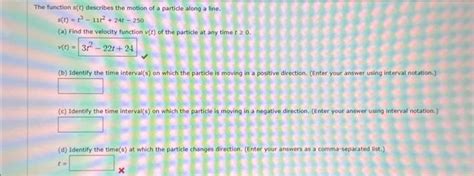Solved The Function S T Describes The Motion Of A Particle