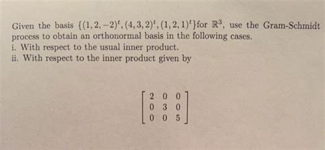 solved given the basis { 1 2 2 t 4 3 2 t 1 2