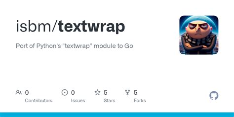 Github Isbmtextwrap Port Of Pythons Textwrap Module To Go
