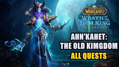 All Ahn´kahet The Old Kingdom Quests Wow Wotlk Youtube