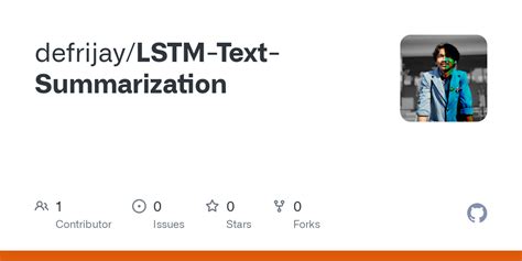 Github Defrijaylstm Text Summarization