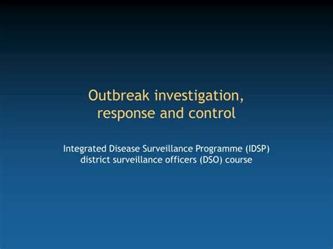 Ppt Outbreak Investigation Response And Control Powerpoint Presentation Id 9352712