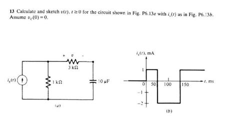 Solved Calculate And Sketch V T T For The Circuit Chegg Com