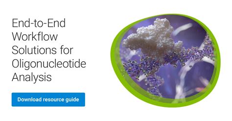 Learn About Agilent Workflows For Oligonucleotide Analysis Agilent Learn About Agilent Workflows For Oligonucleotide Analysis Agilent
