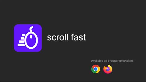 Scroll Fast