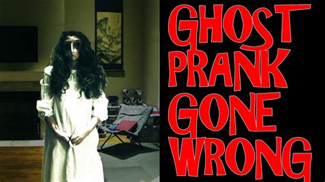 Ghost Prank Goes Wrong Must Watch Youtube