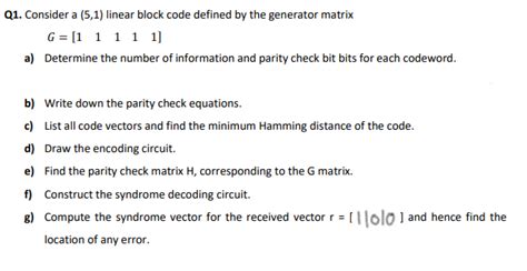 solved q1 consider a 5 1 linear block code defined by the
