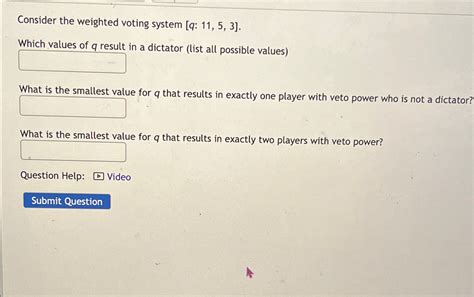 Solved Consider The Weighted Voting System [q