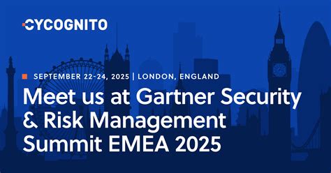 Meet Us At Gartner Security And Risk Management Summit 2025 Cycognito