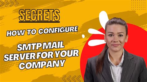 How Do You Configure An SMTP Mail Server For Your Company SMTP Mail Server YouTube
