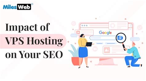 Impact Of Vps Hosting On Your Seo