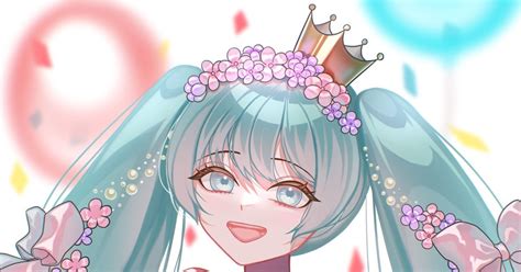 初音ミク 初音ミクちゃんお誕生日おめでとう！ こぐれのイラスト Pixiv
