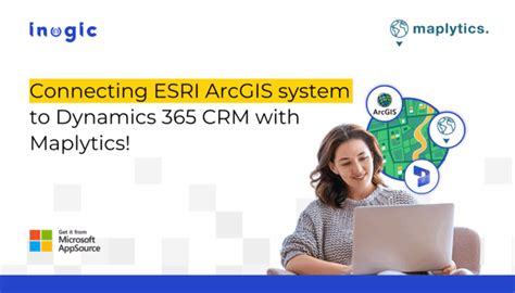 connecting esri arcgis system to dynamics 365 crm with maplytics