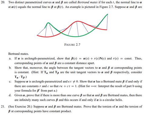 Differential Geometry Proving A Few Properties Of Bertrand Curves