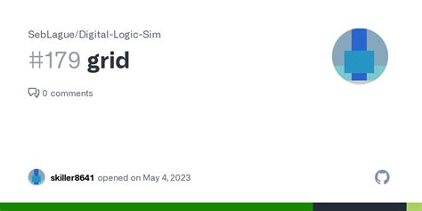 grid · issue 179 · seblague digital logic sim · github