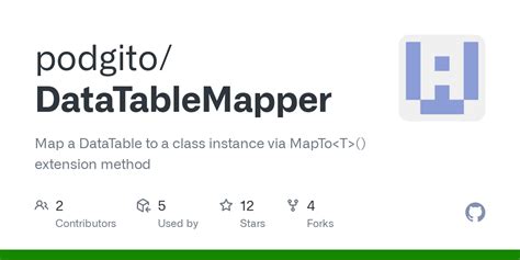 Github Podgitodatatablemapper Map A Datatable To A Class Instance