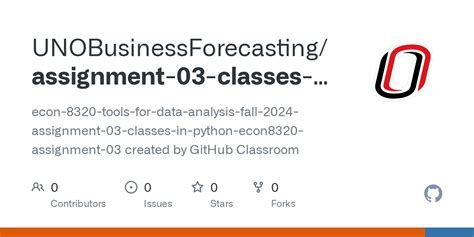 Github Unobusinessforecastingassignment 03 Classes In Python Taytatat Econ 8320 Tools For